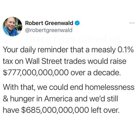 A 0.1% Wall Street tax to solve social problems. - 9GAG