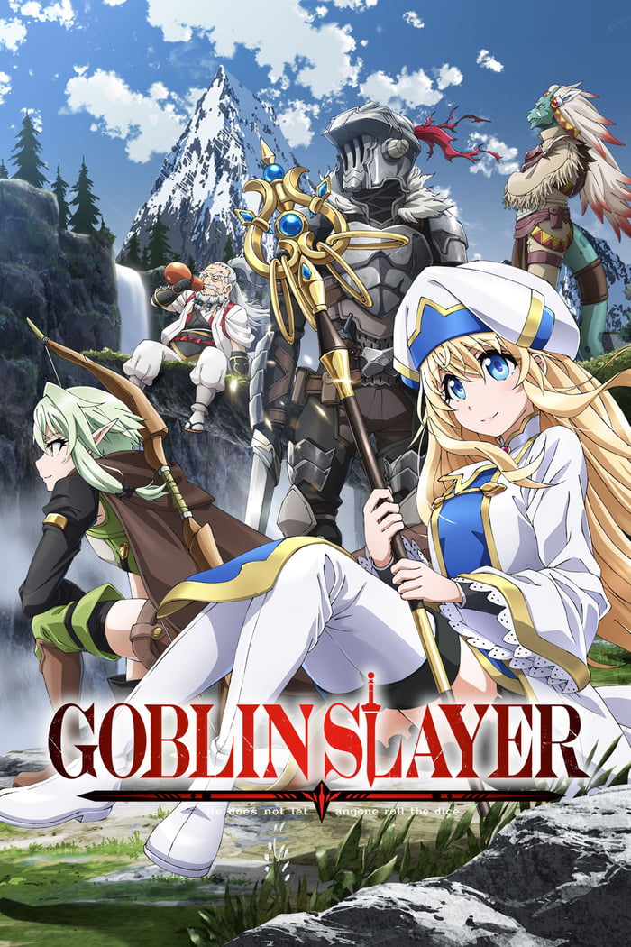 Just finished Goblin Slayer. Watch Goblin Slayer. - 9GAG