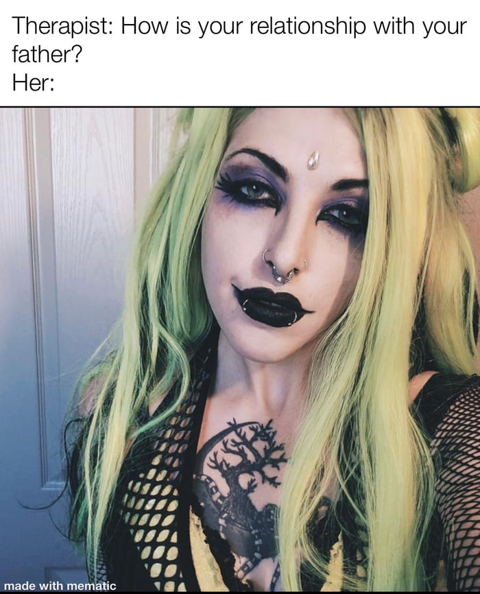 Daddy issues = crazy sex - 9GAG