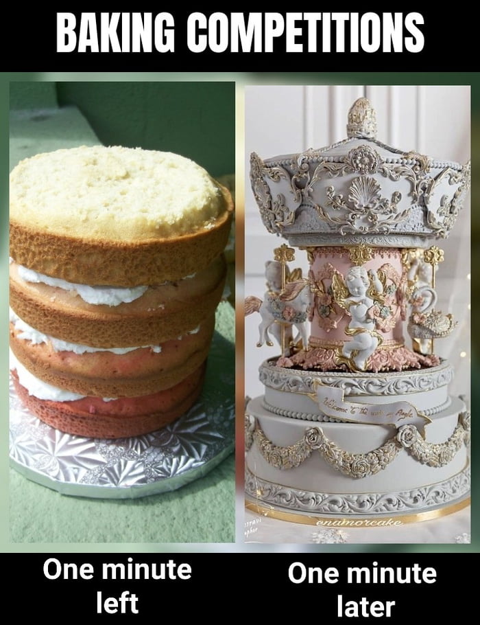 Oh and someone walks on the cake at the halfway mark. - 9GAG