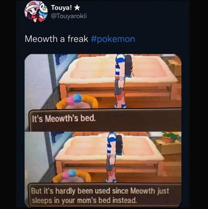 Meowth wants the softer warmer bed - 9GAG