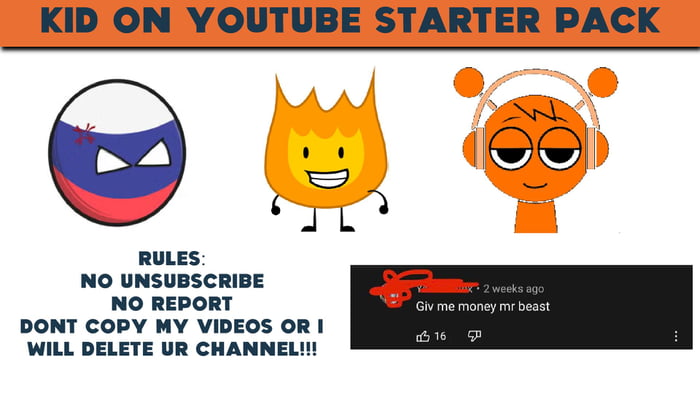 Kid on YouTube starter pack - 9GAG