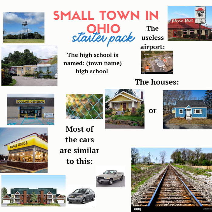 Small town Ohio starter pack: - 9GAG