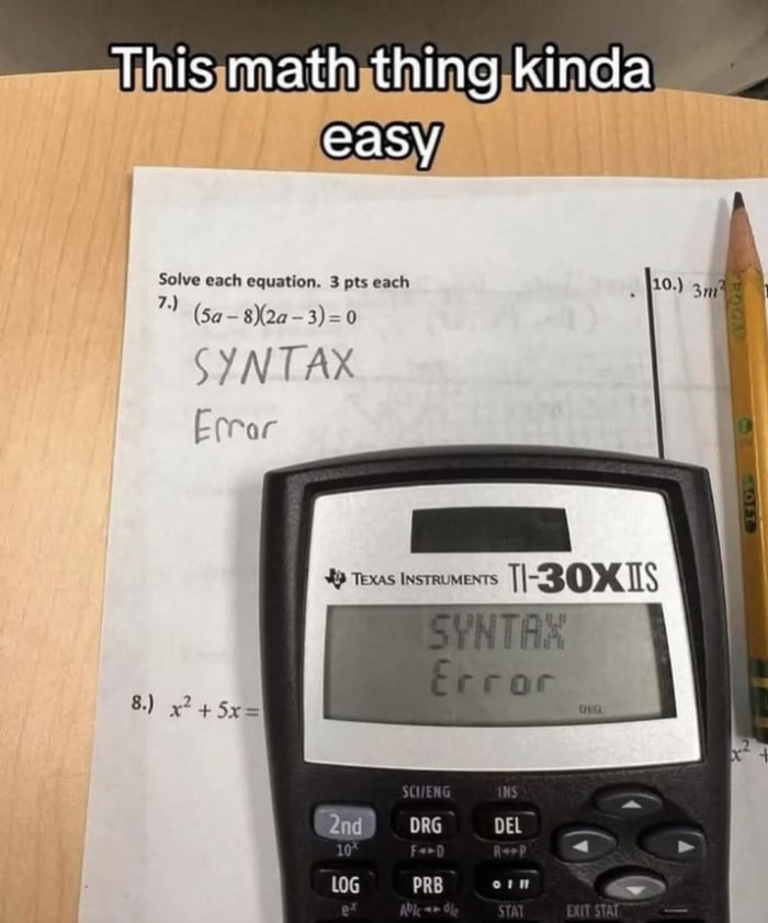 Yep, totally acing this math test. - 9GAG