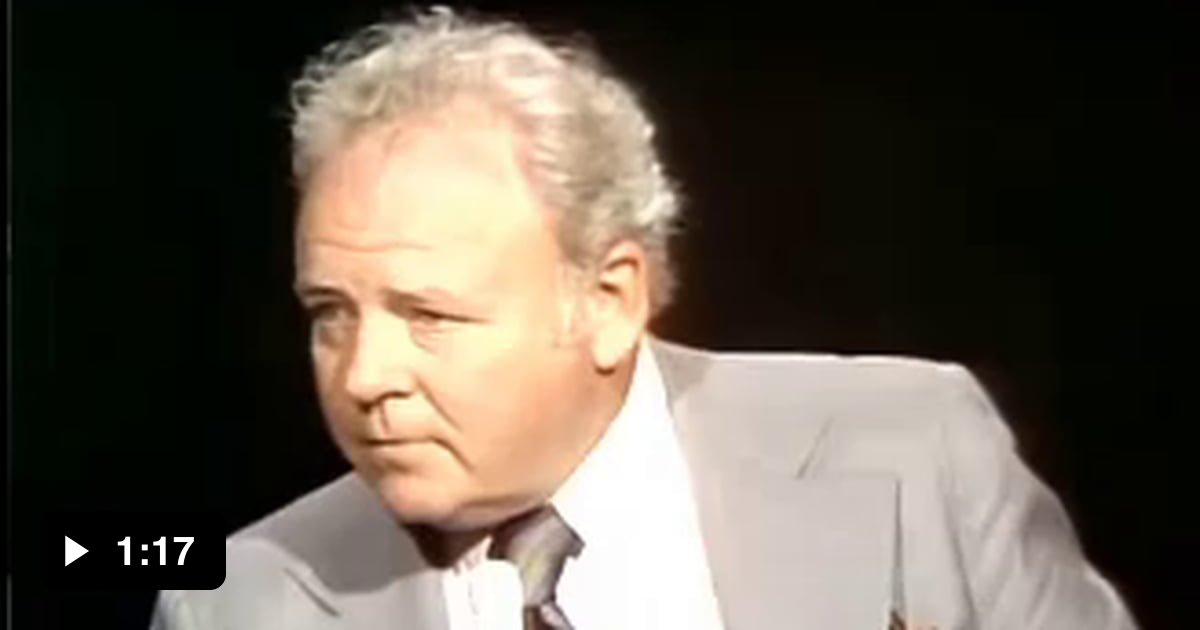 Archie Bunker / Carroll O'Connor. 50 years later. - 9GAG