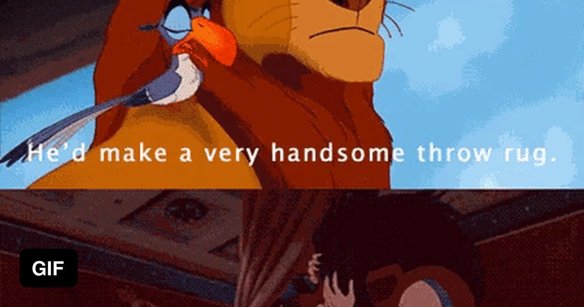 Zazu in Lion King (1994) said Scar would make a handsome throw rug, in ...