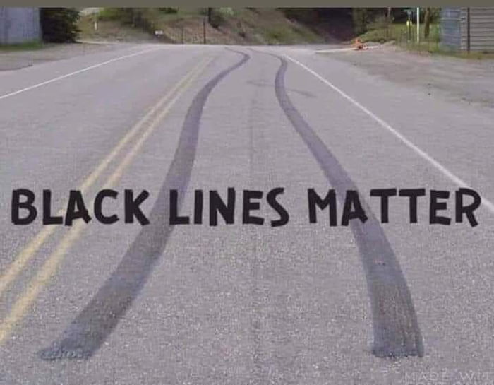 Black lines matter - 9GAG