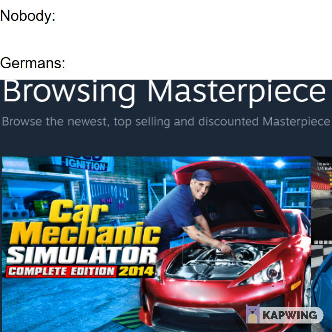 Steam masterpiece games for Germans - 9GAG