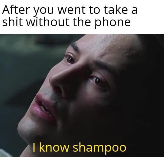 There is no shampoo - 9GAG