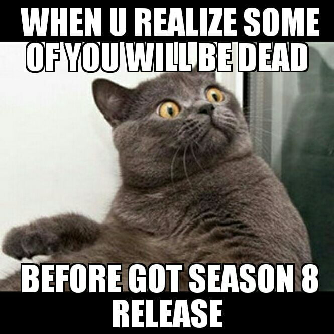 Season 8 realization - 9GAG
