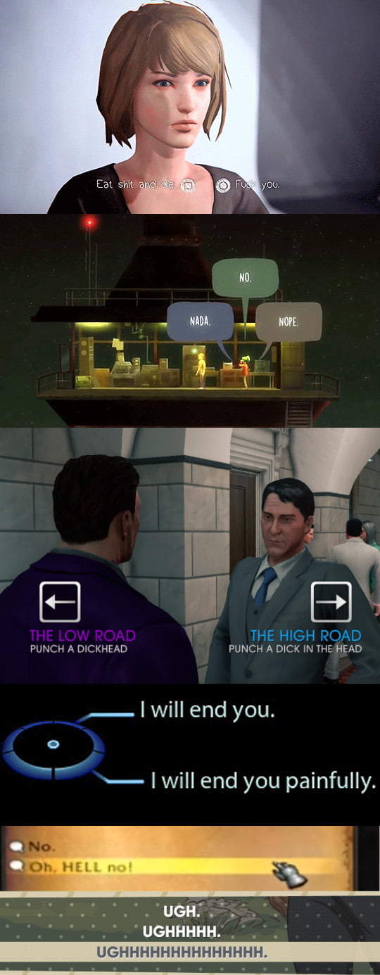 I like it when video games give me meaningful dialogue choices that are ...