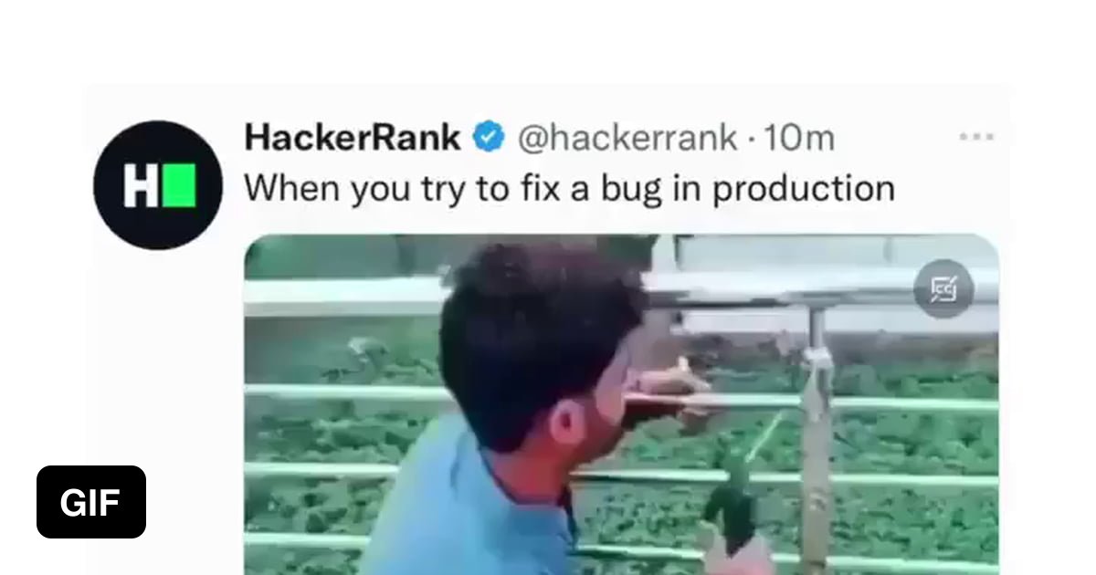 When you try to fix a bug in production - 9GAG