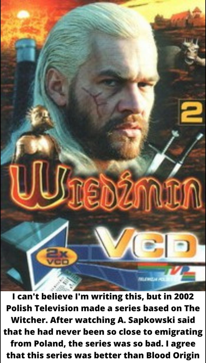 The Witcher (2002) - 9GAG