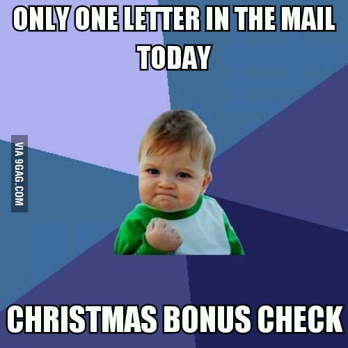 Went to check the mail expecting bills and junk - 9GAG