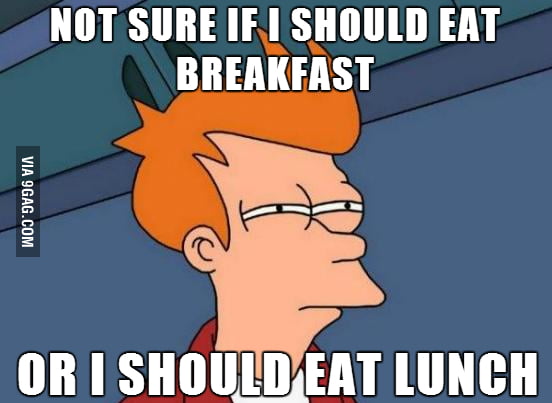 The perils of waking up at noon. - 9GAG