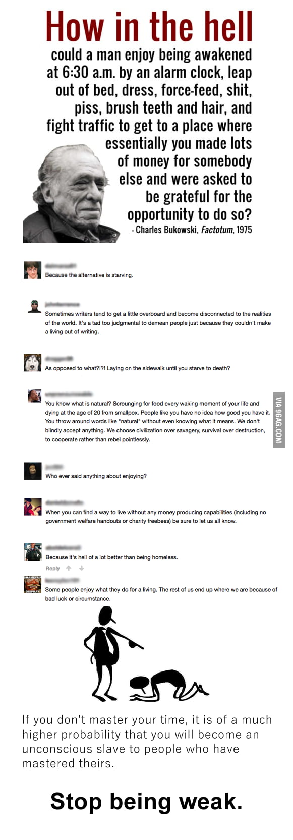 Stop being weak. - 9GAG