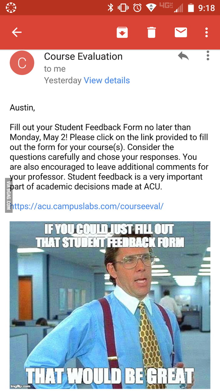 My University included a meme in the mass email to all students. Even used it right - 9GAG