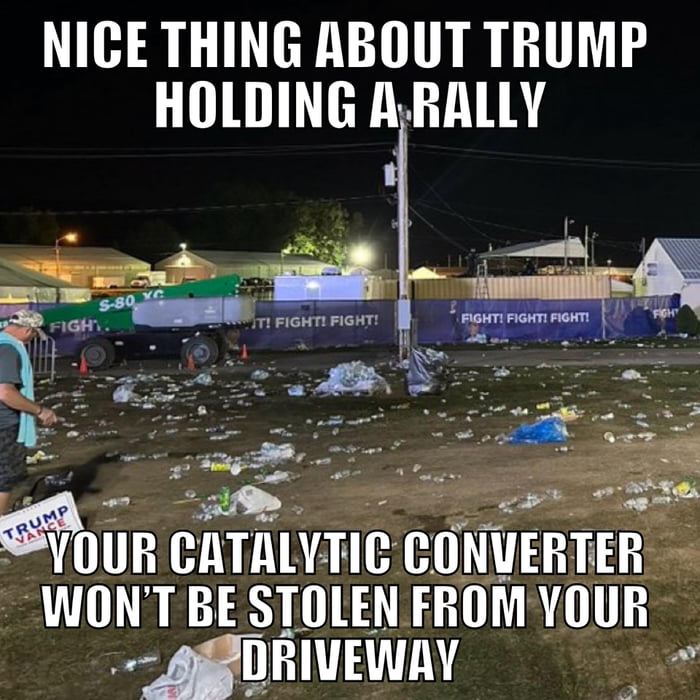 What are the advantages of Trump holding a rally in your town? - 9GAG