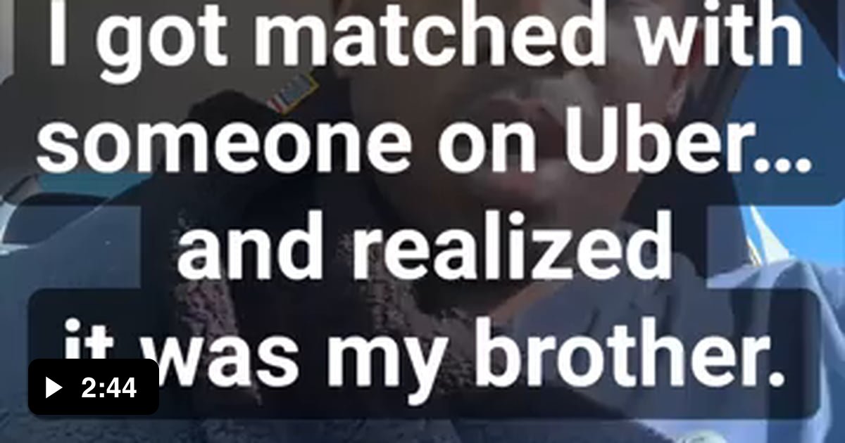 Uber driver randomly matched with long lost brother - 9GAG
