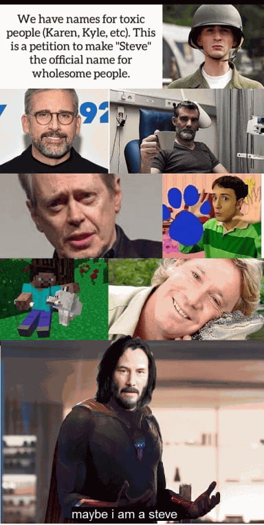We all need to be Steve - 9GAG