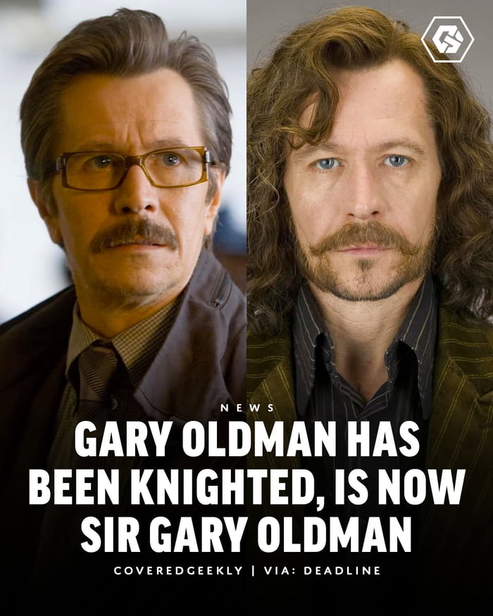 Arise, Sir Gay Oldman.... oh wait..... - 9GAG