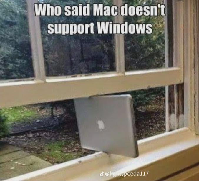 Mac does support windows - 9GAG