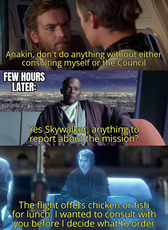 When you tell someone not to do anything without consulting you, and they take it literally. - 9GAG