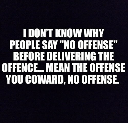 They’ll take offense either way - 9GAG