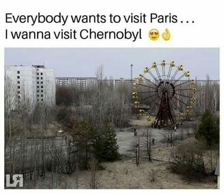 Best 30+ Chernobyl fun on 9GAG