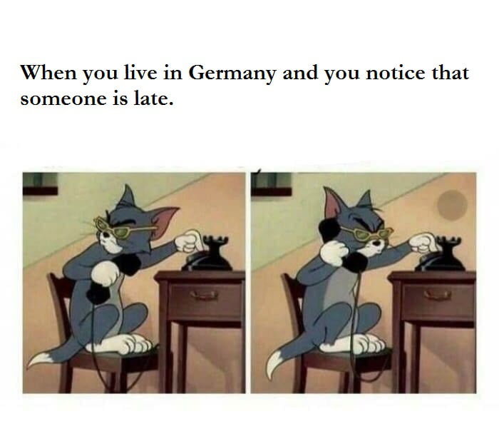 Good ol' German punctuality... - 9GAG
