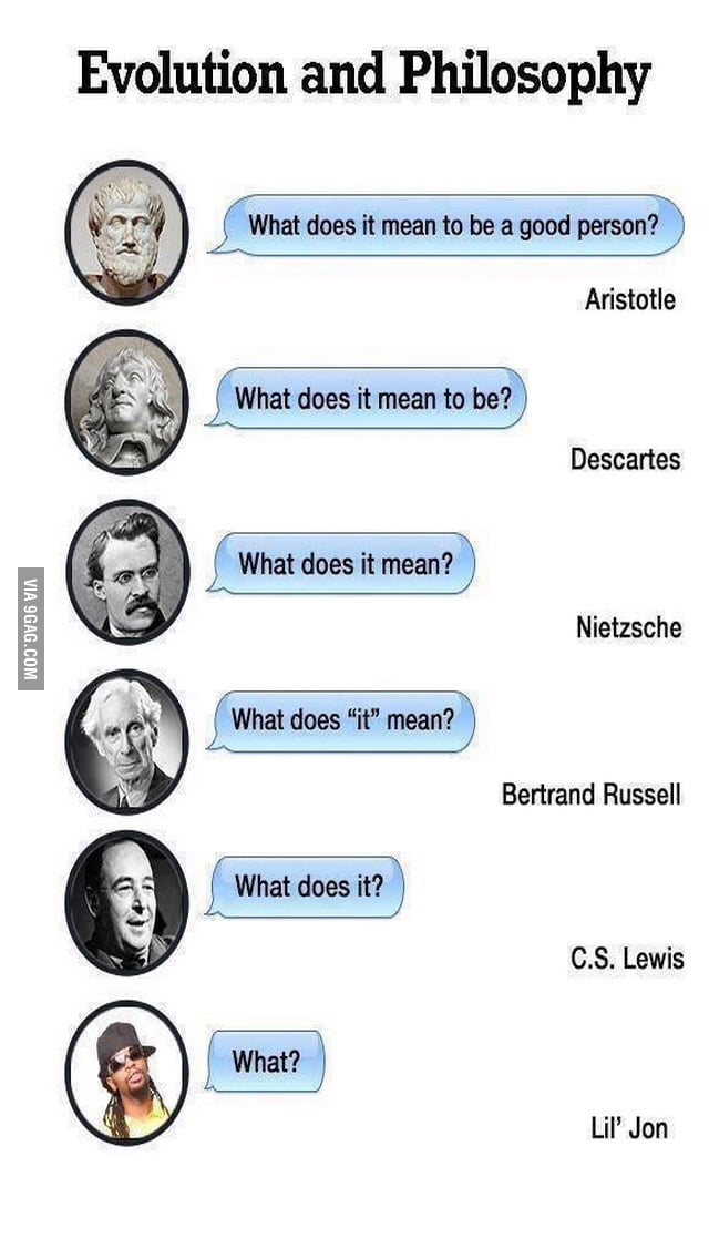 Evolution of philosophy. - 9GAG