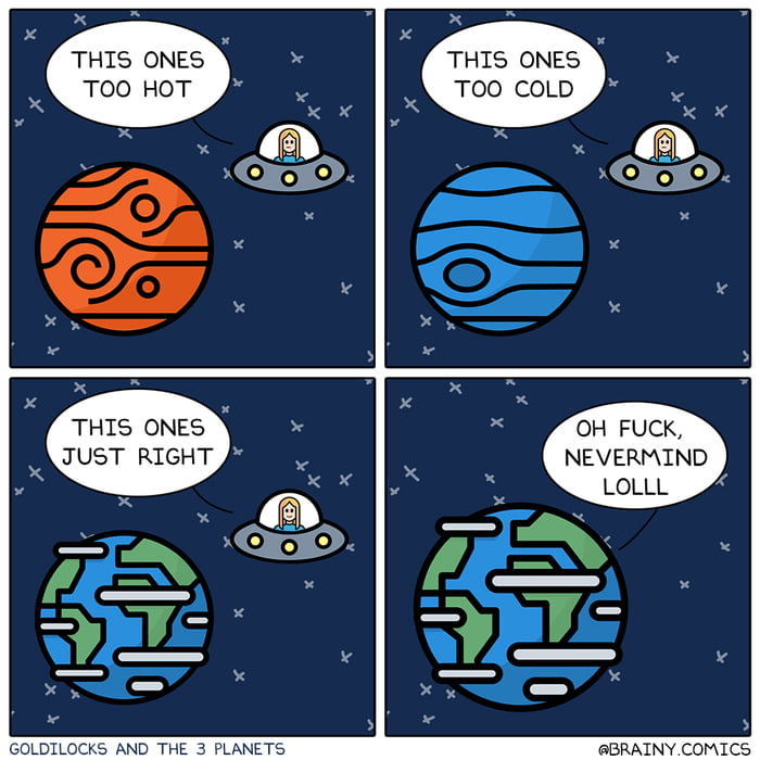 Goldilocks And The 3 Planets. - 9GAG