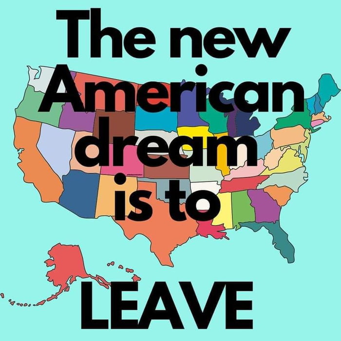 The new American dream! - 9GAG