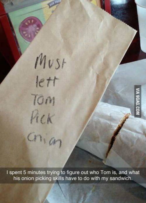 Must lett Tom pick onions! - 9GAG