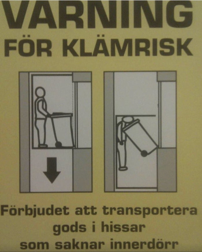 Elevator warning sign in Sweden - 9GAG