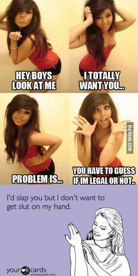 I don't want to get slut on my hand, - 9GAG
