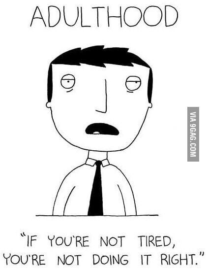 Me these days. .. - 9GAG