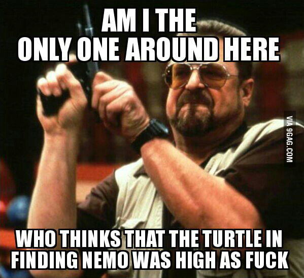 After watching finding nemo.... - 9GAG