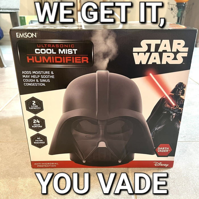 It's better than smoking - like Anakin did - 9GAG