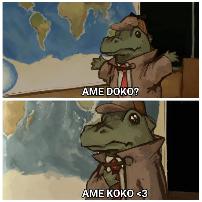 Ame Doko? Ame Koko