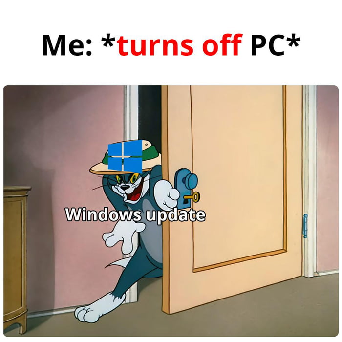 Windows Update: The Unstoppable Stalker of Shutdowns! - 9GAG