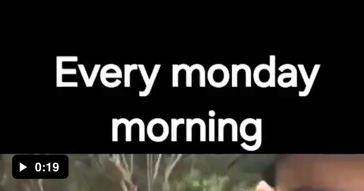 Monday morning - 9GAG