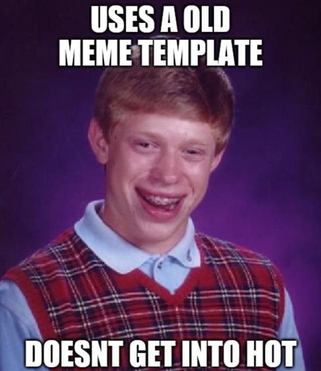 Make 9gag meme again - 9GAG