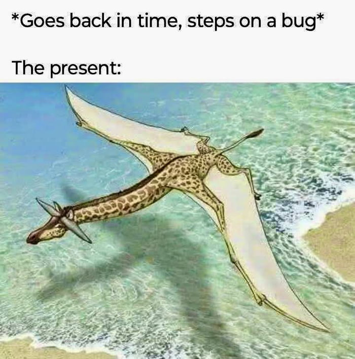 Butterfly Effect, or "A sound of Thunder" by Bradbury - 9GAG