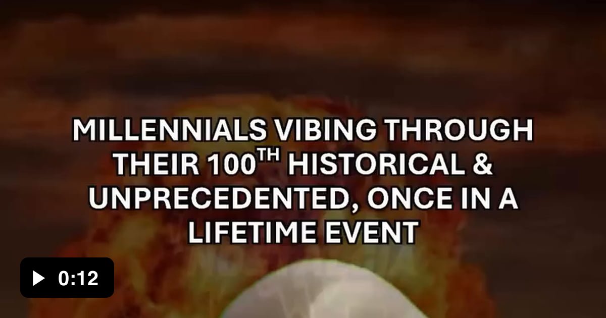 Millennials just vibing through another once in a lifetime event - 9GAG