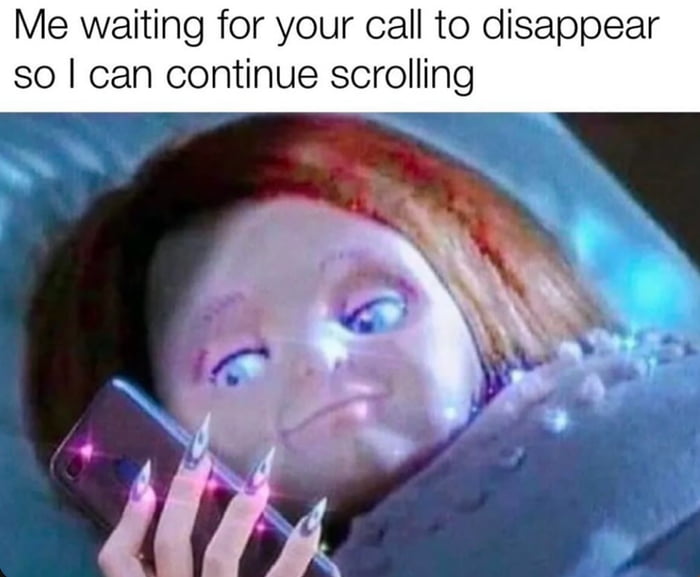 The eternal wait for the call to end - 9GAG
