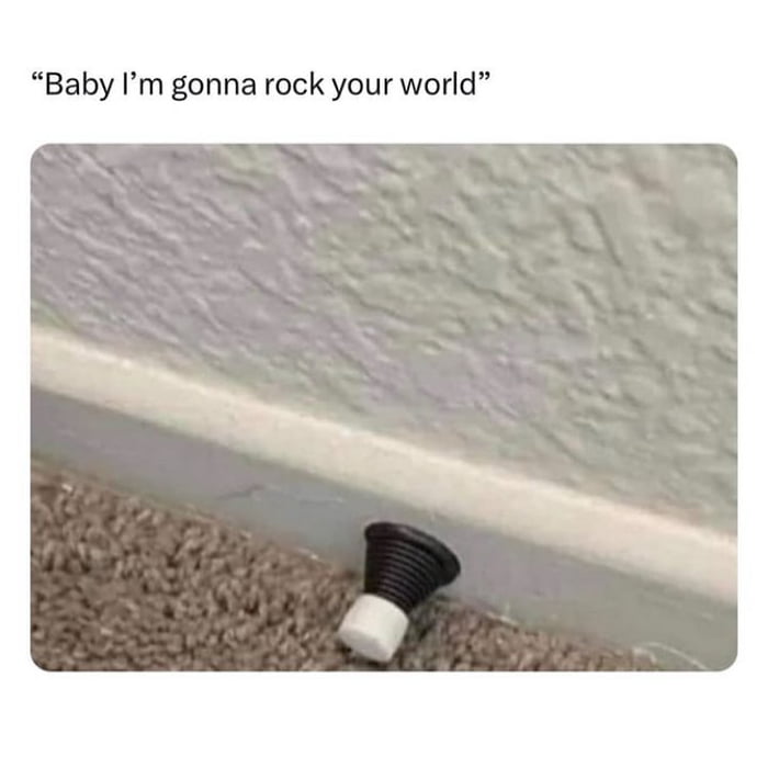 Turns out, doorstops have been the real rock stars all along. - 9GAG