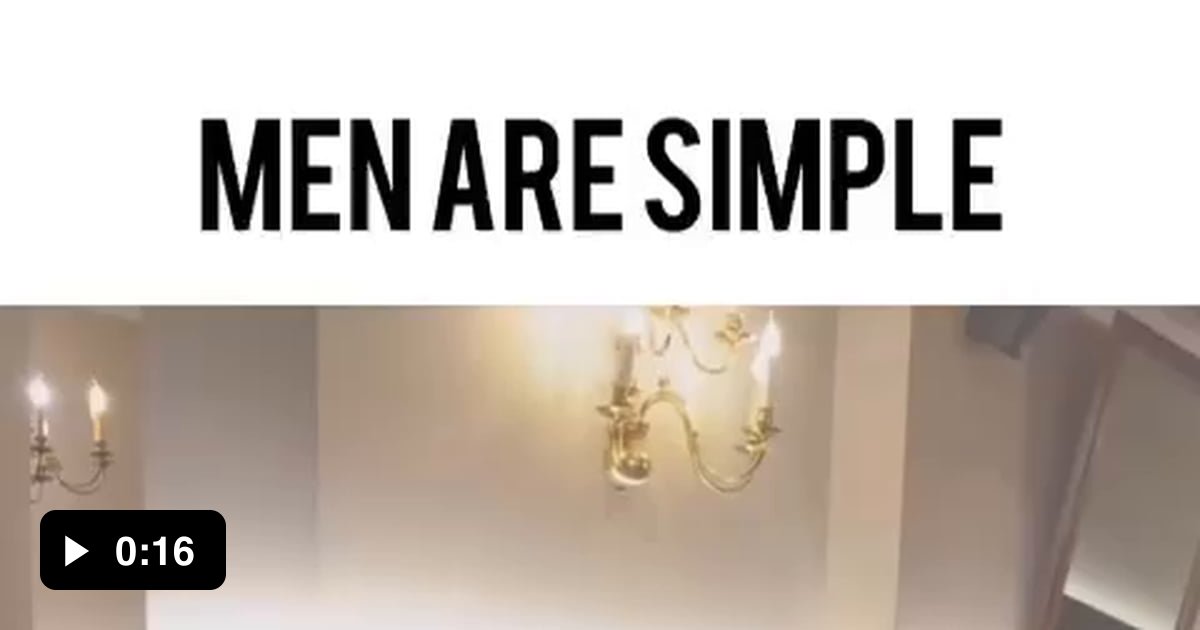 We’re simple creatures. - 9GAG