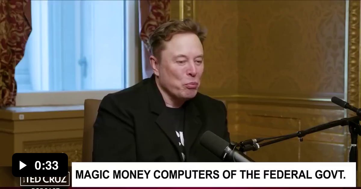 Ilon Musk has claimed that the US government has “14 magic money computers” that “create money ...