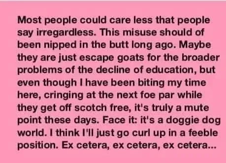 For all intensive purposes - 9GAG